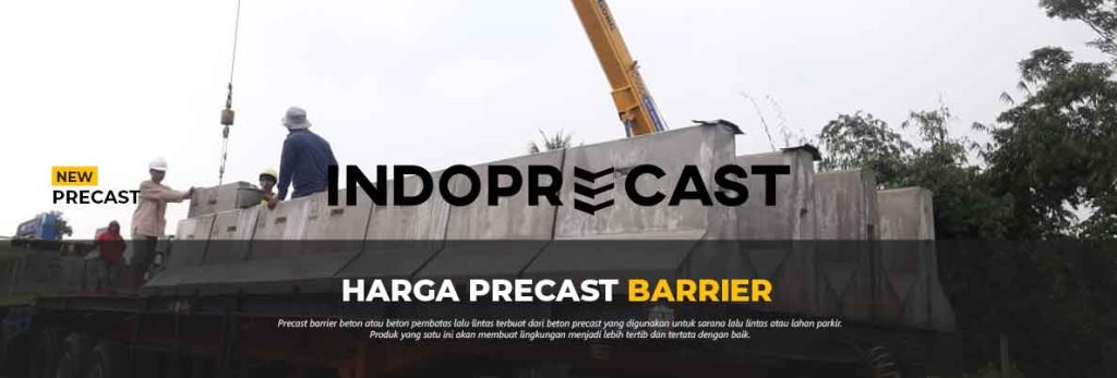 Jual Precast Road Barrier - PT. Indoprecast Mitra Karya